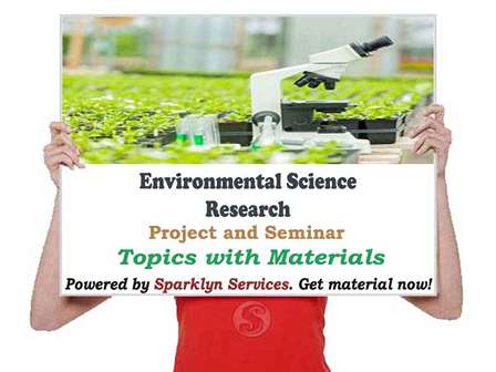Environmental Science Project / Seminar Topics and Materials for 2019/ ...