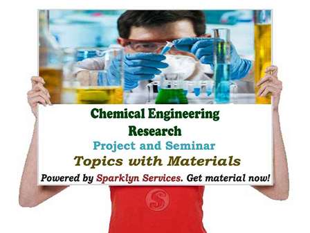 Chemical Engineering Project / Seminar Topics and Materials